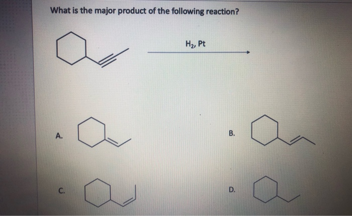 Solved What is the major product of the following reaction? | Chegg.com