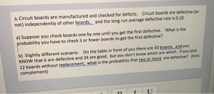 Solved A Circuit boards are manufactured and checked for | Chegg.com