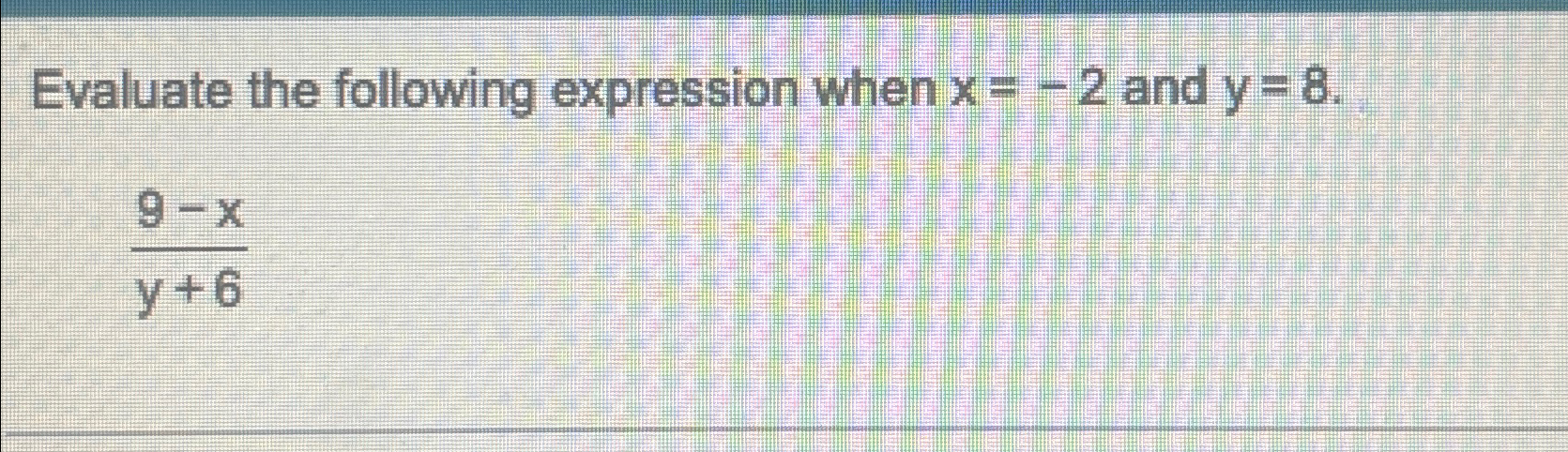 Solved Evaluate the following expression when x=-2 ﻿and | Chegg.com