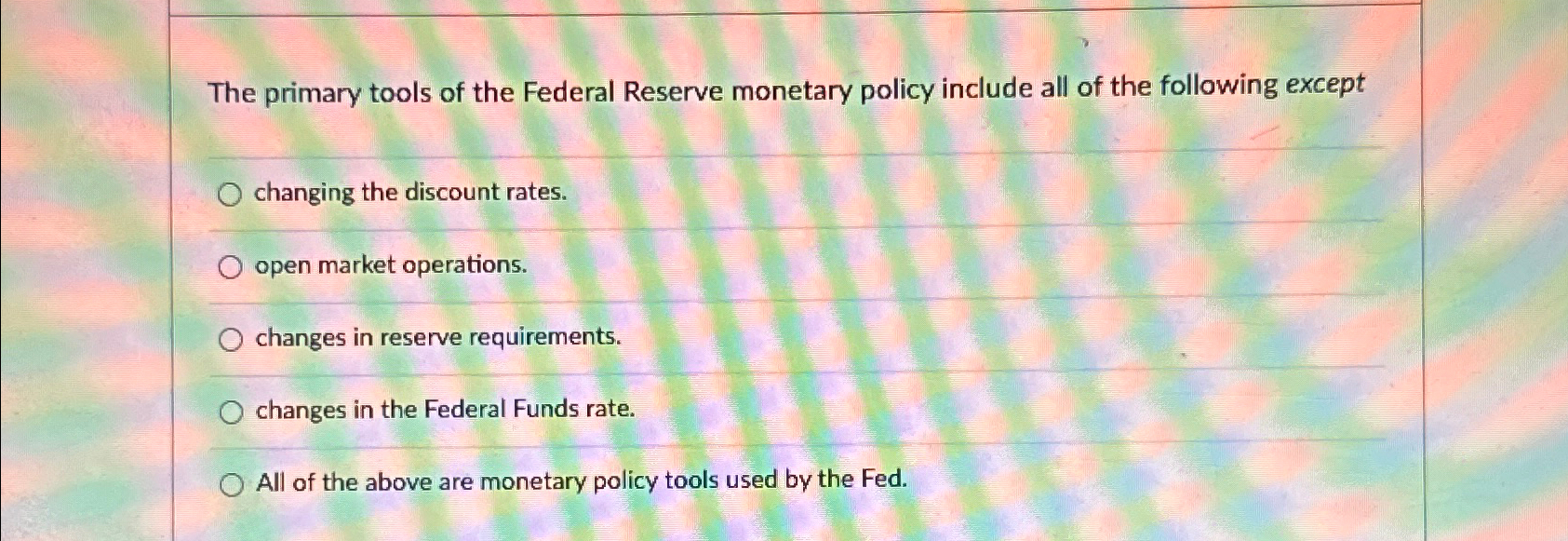 Solved The primary tools of the Federal Reserve monetary | Chegg.com