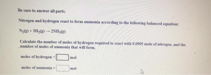 Solved Be sure to answer all parts. Nitrogen and hydrogen | Chegg.com