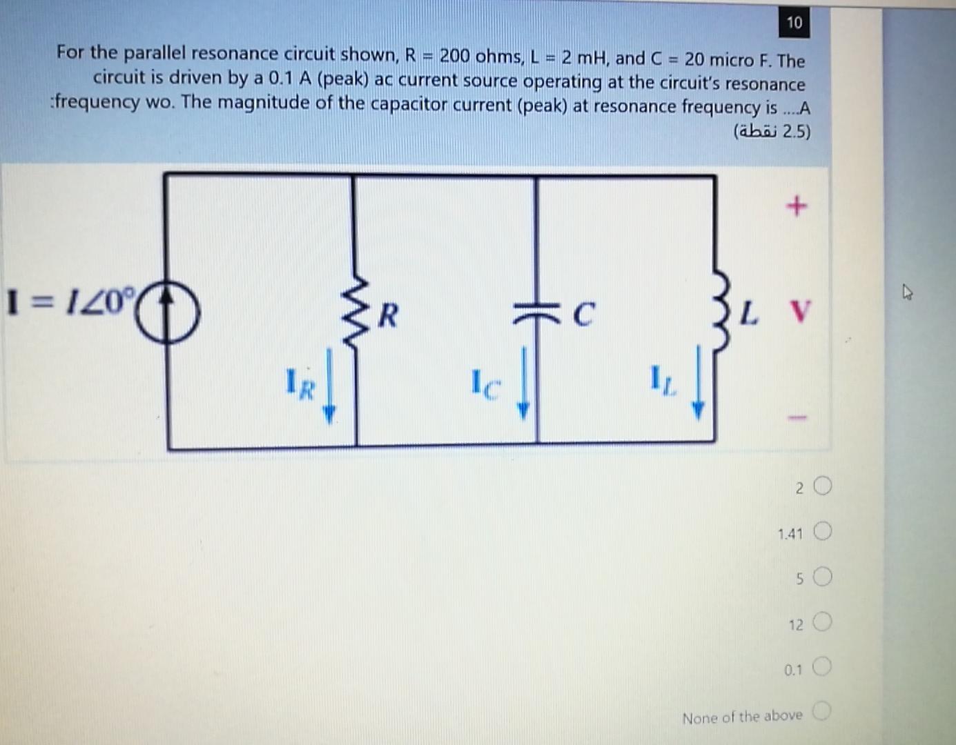 Solved 10 For the parallel resonance circuit shown, R 200 | Chegg.com