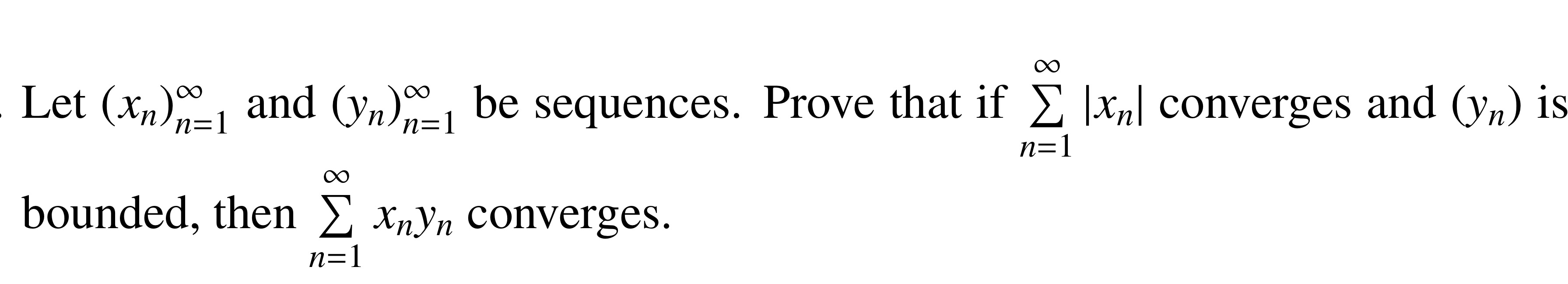 Solved Let (xn)n=1∞ ﻿and (yn)n=1∞ ﻿be sequences. Prove that | Chegg.com