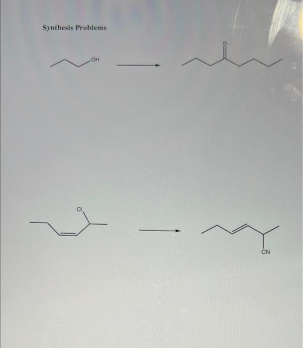 Solved Synthesis Problems OH CN | Chegg.com