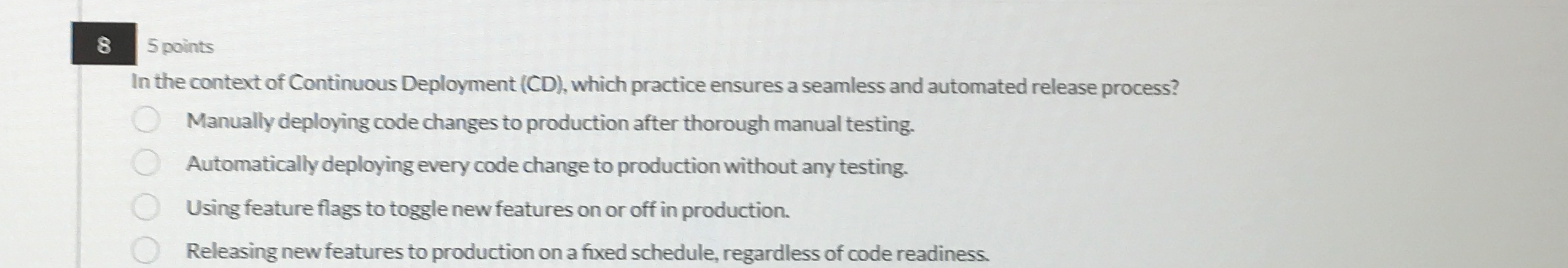 Solved 85 ﻿pointsIn the context of Continuous Deployment | Chegg.com