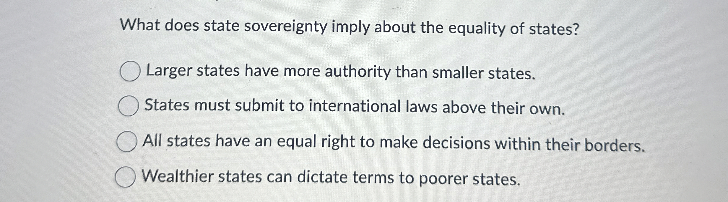 Solved What does state sovereignty imply about the equality | Chegg.com