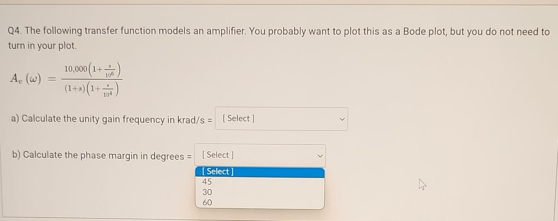 Solved Q4. The following transfer function models an | Chegg.com