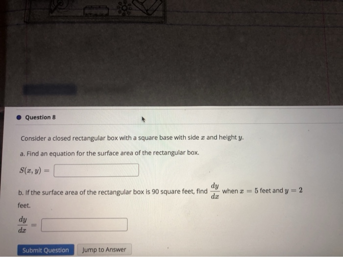 Solved • Question 8 Consider a closed rectangular box with a | Chegg.com