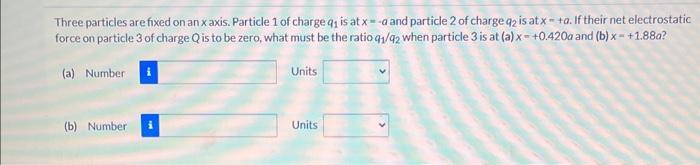 Solved Three particles are fixed on an x axis. Particle 1 of | Chegg.com