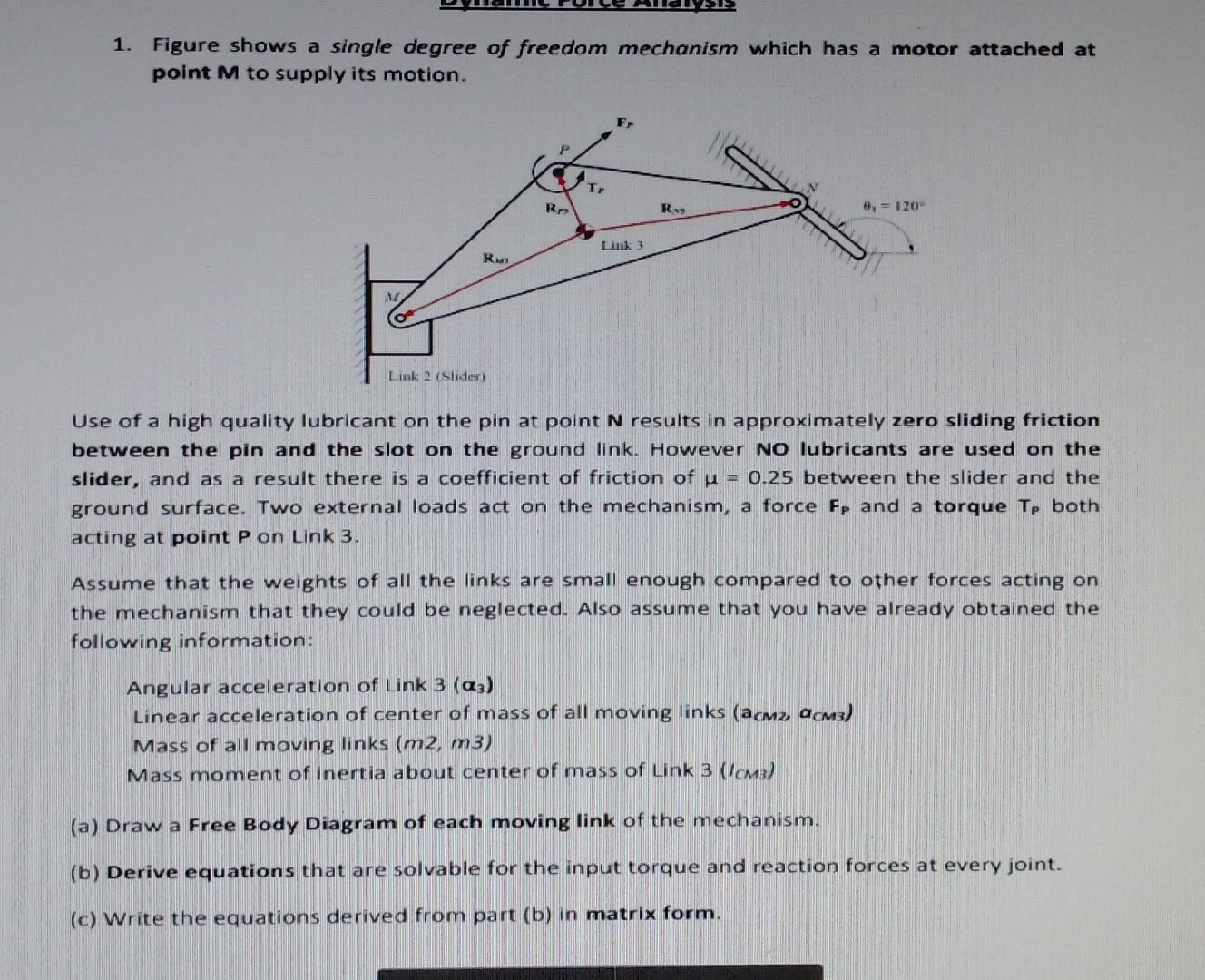 Solved 4. Figure shows an unbalanced fourbar linkage. | Chegg.com