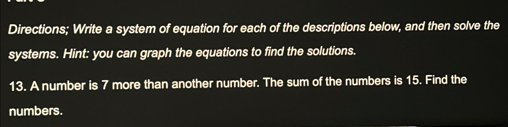 Solved Directions; Write a system of equation for each of | Chegg.com