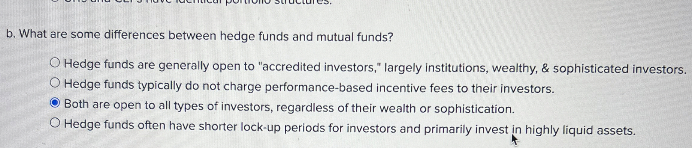 Solved b. ﻿What are some differences between hedge funds and | Chegg.com