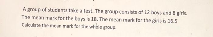 Solved A group of students take a test. The group consists | Chegg.com