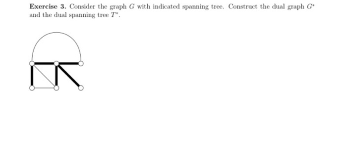 Solved Exercise 3. Consider the graph G with indicated | Chegg.com