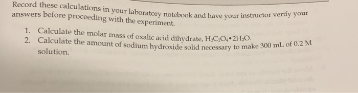 Solved Record these calculations in your laboratory notebook | Chegg.com