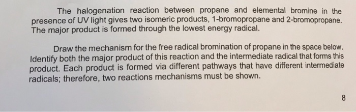 Solved The halogenation reaction between propane and | Chegg.com