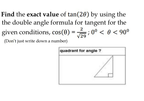 Solved Find the exact value of tan(20) by using the the | Chegg.com