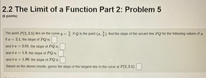 Solved 2.2 The Limit of a Function Part 2: Problem 5 (6 | Chegg.com
