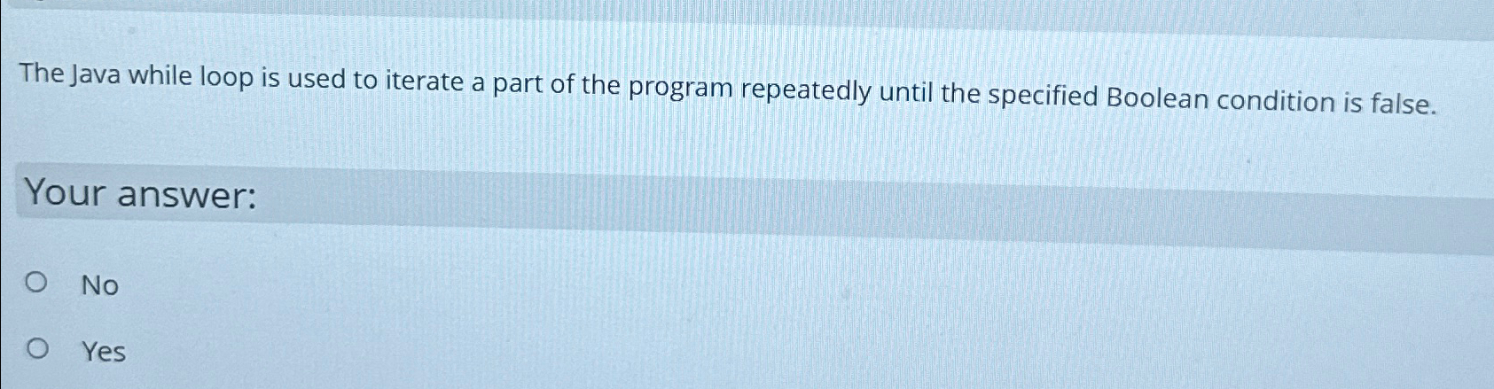 Solved The Java While Loop Is Used To Iterate A Part Of The