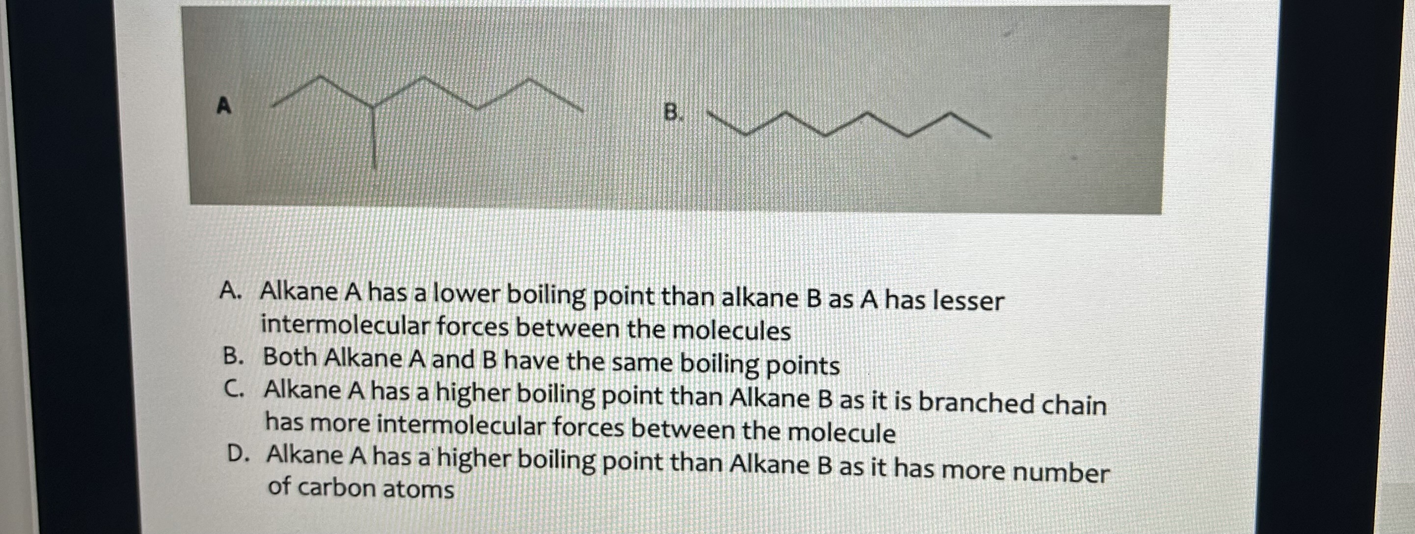 Solved Ab A ﻿alkane A Has A Lower Boiling Point Than Alkane