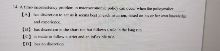 Solved 14. A time-inconsistency problem in macroeconomic | Chegg.com