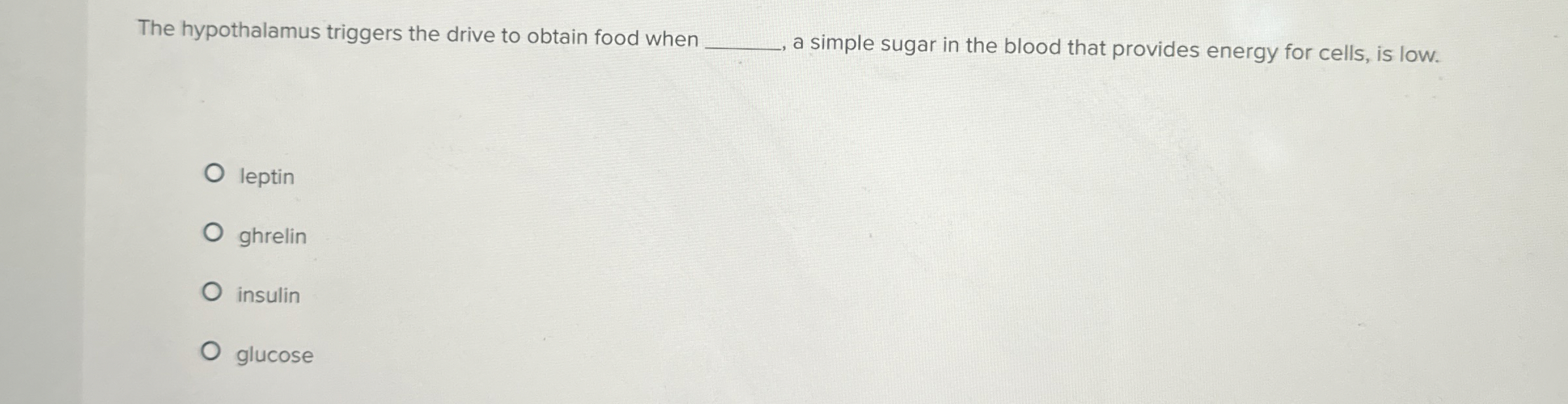 Solved The hypothalamus triggers the drive to obtain food | Chegg.com