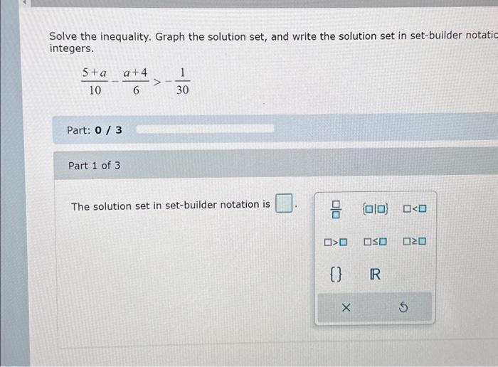 Solved Solve the inequality. Graph the solution set, and | Chegg.com