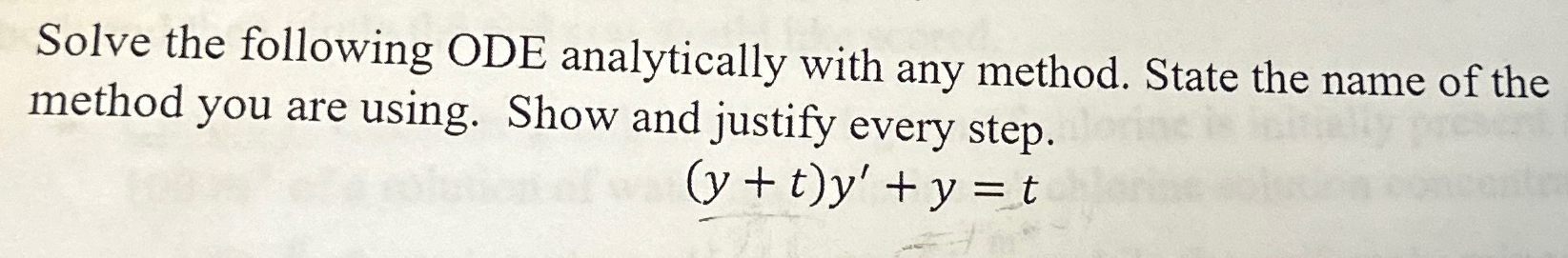 Solved Solve the following ODE analytically with any method. | Chegg.com
