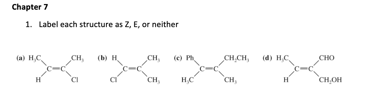 Solved Chapter 7Label each structure as Z,E, ﻿or | Chegg.com