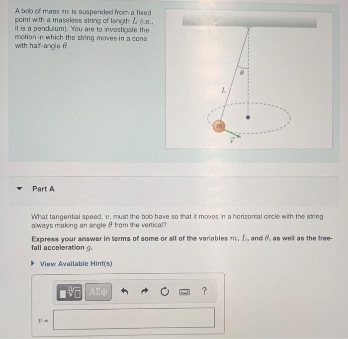 Solved A bob of mass m is suspended from a fixed point with | Chegg.com