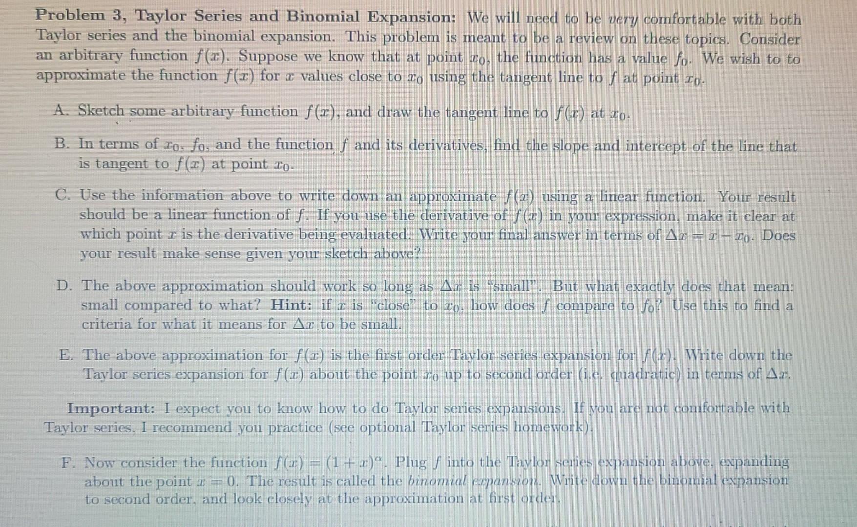Solved Problem 3, Taylor Series and Binomial Expansion: We | Chegg.com