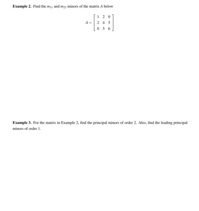 Solved Example 2. Find the mii and my minors of the matrix A | Chegg.com