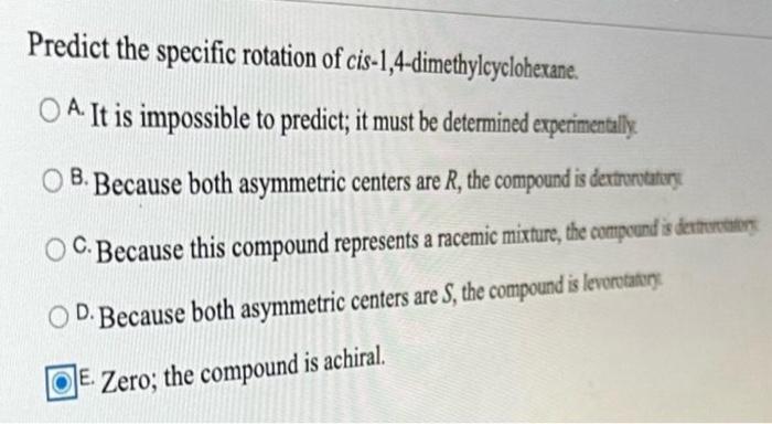 Solved Predict the specific rotation of | Chegg.com