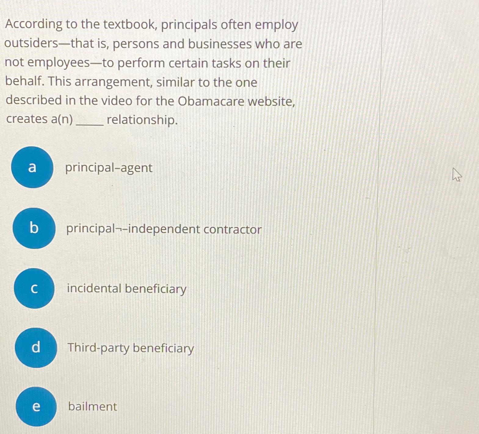 Solved According to the textbook, principals often employ | Chegg.com