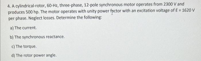 Solved 4. A cylindrical-rotor, 60-Hz, three-phase, 12-pole | Chegg.com