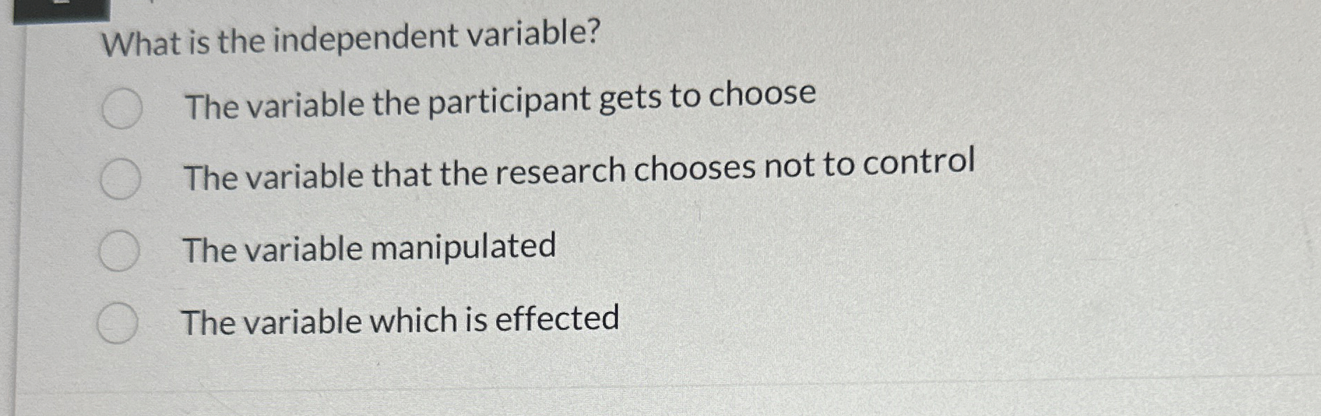 Solved What is the independent variable?The variable the | Chegg.com