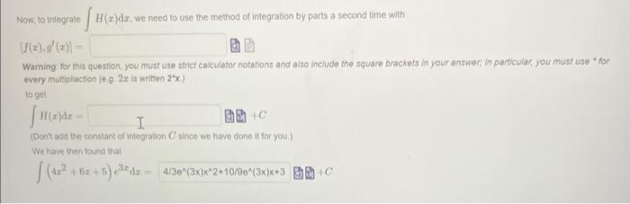 Solved We want to compute the integral ∫(4x2+6x+5)e3x dx | Chegg.com