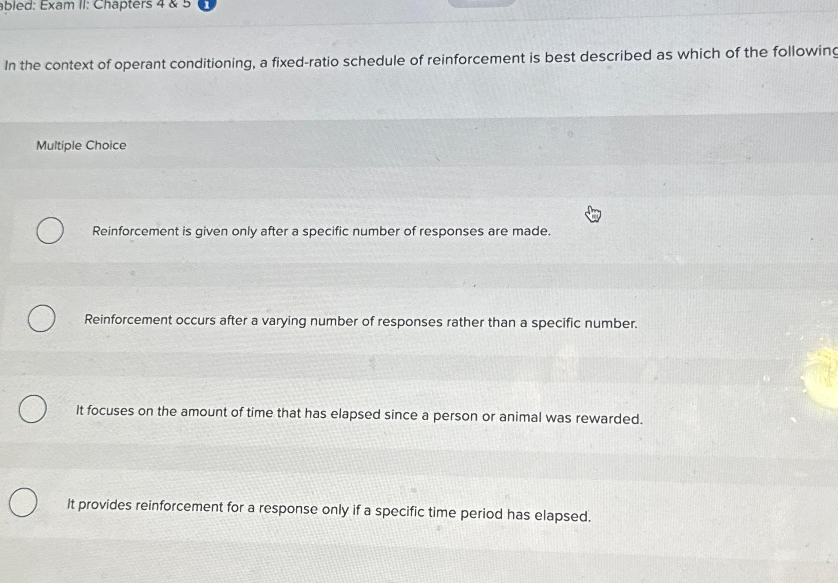 Solved In the context of operant conditioning, a fixed-ratio | Chegg.com