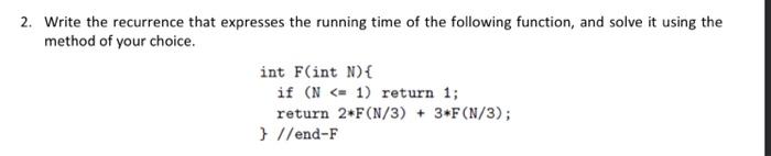Solved 2. Write the recurrence that expresses the running | Chegg.com