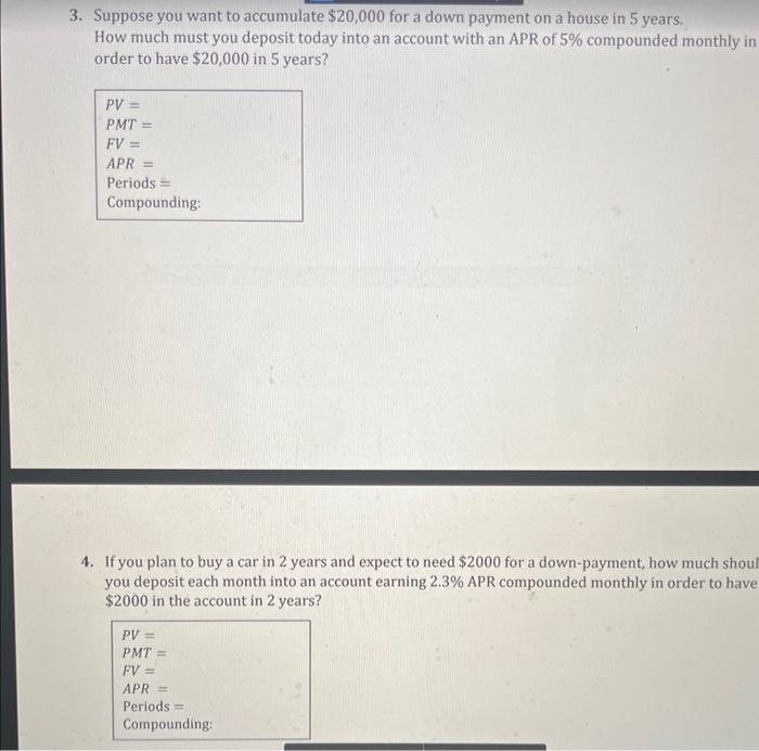 Solved Suppose you want to accumulate $20,000 for a down | Chegg.com