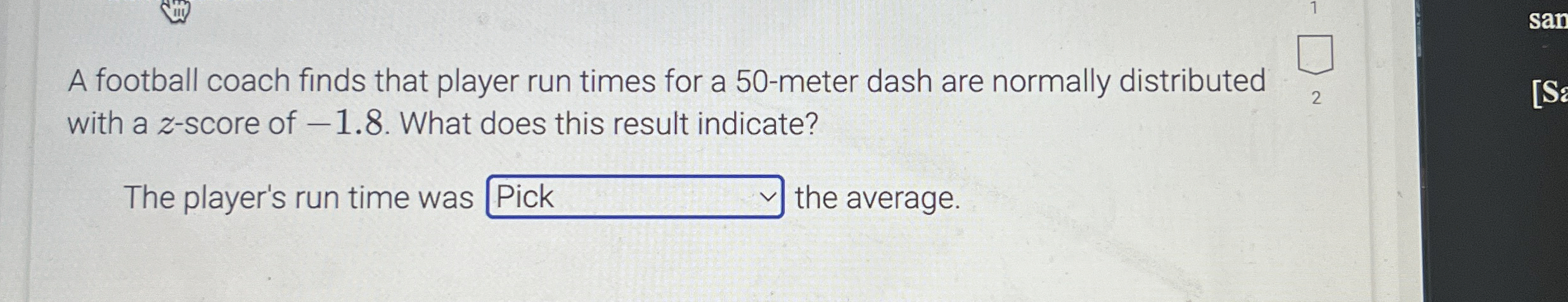 Solved A football coach finds that player run times for a | Chegg.com