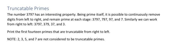 Solved Truncatable Primes The number 3797 has an interesting | Chegg.com