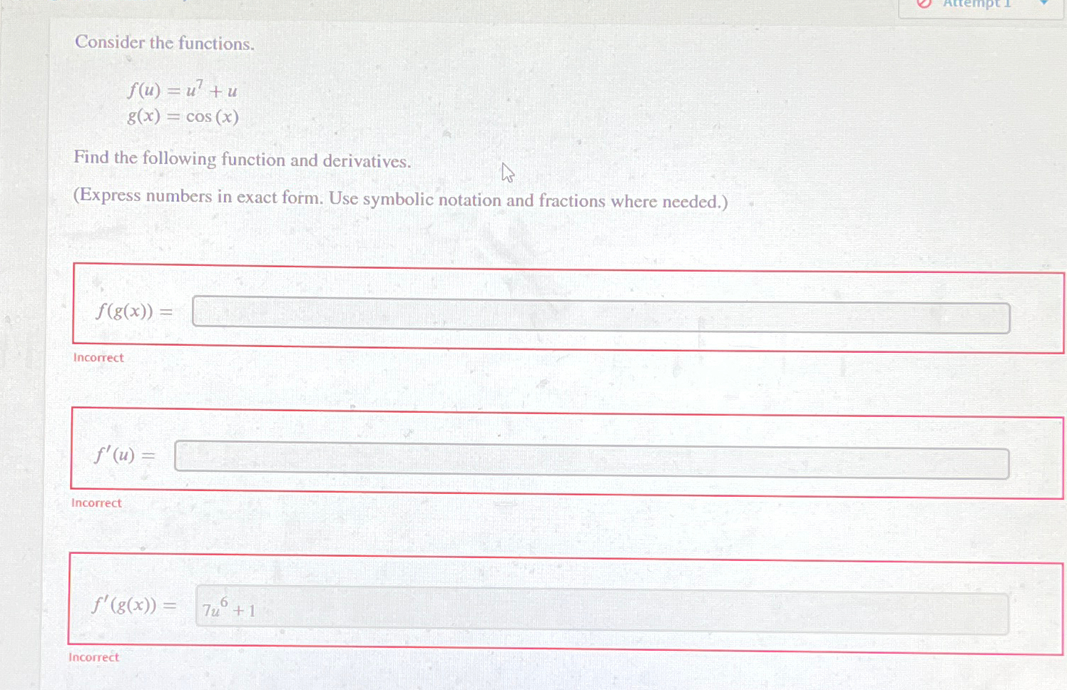 Solved Consider the functions.f(u)=u7+ug(x)=cos(x)Find the | Chegg.com