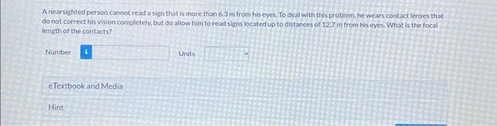 Solved A nearsighted person cannot read a sign that is more | Chegg.com