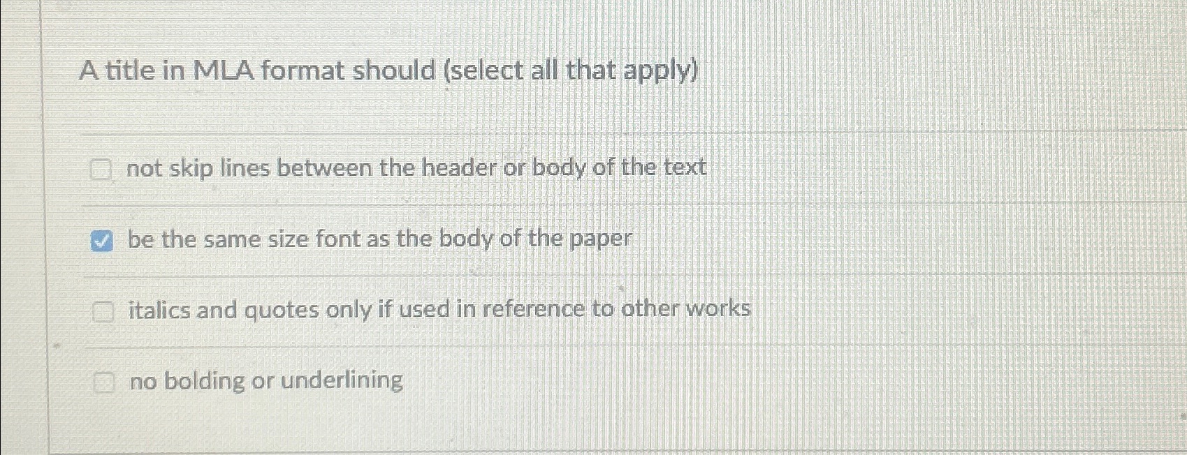 Solved A Title In Mla Format Should Select All That