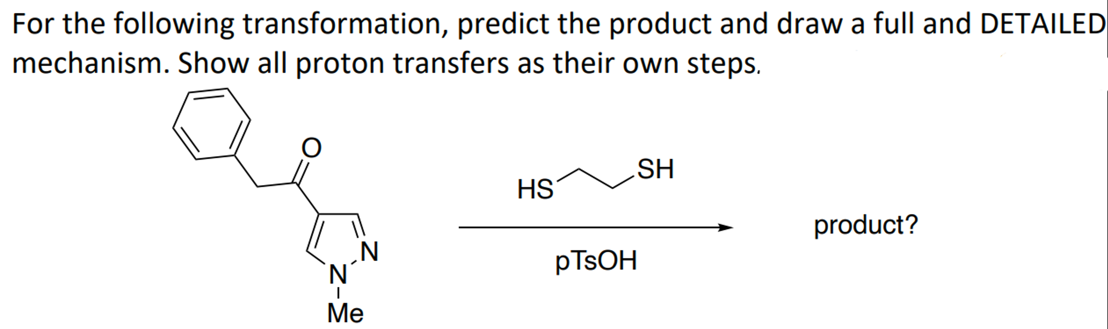 For the following transformation, predict the product | Chegg.com