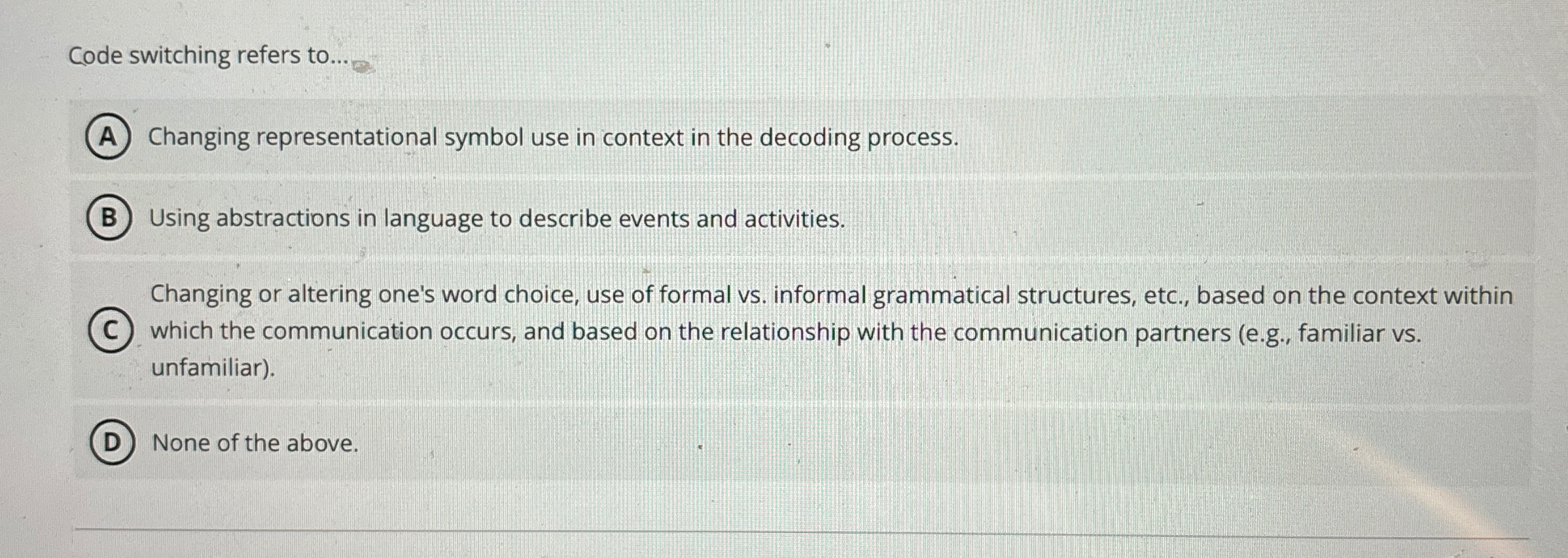 Code switching refers to q,Changing representational | Chegg.com