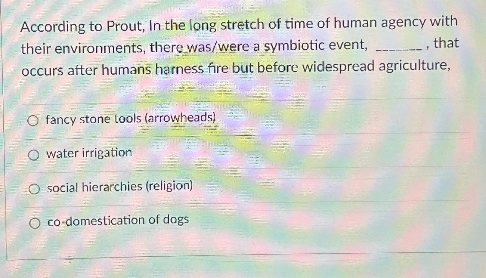 Solved According to Prout, In the long stretch of time of | Chegg.com