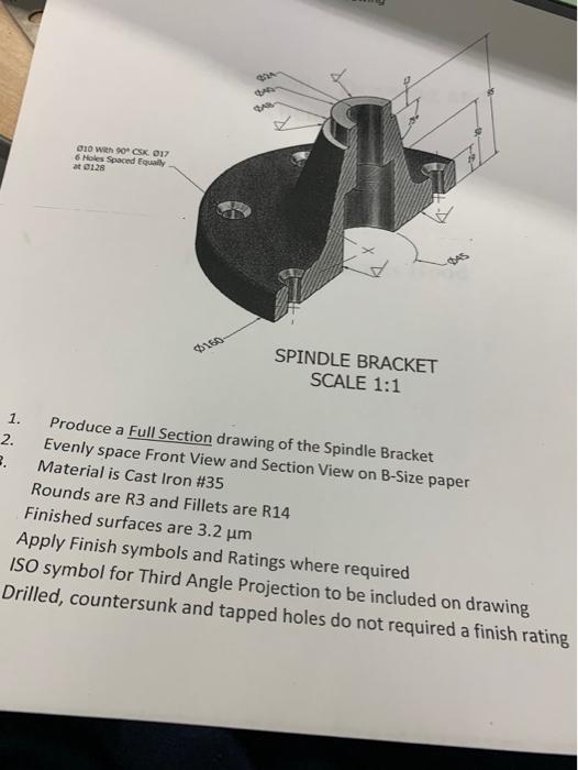Solved 1. Produce a Full Section drawing of the Spindle | Chegg.com