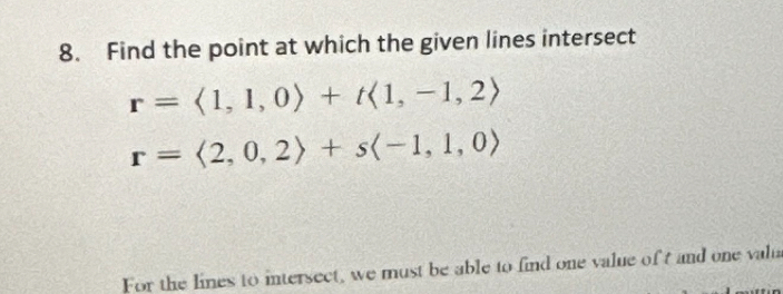 Solved Find the point at which the given lines | Chegg.com